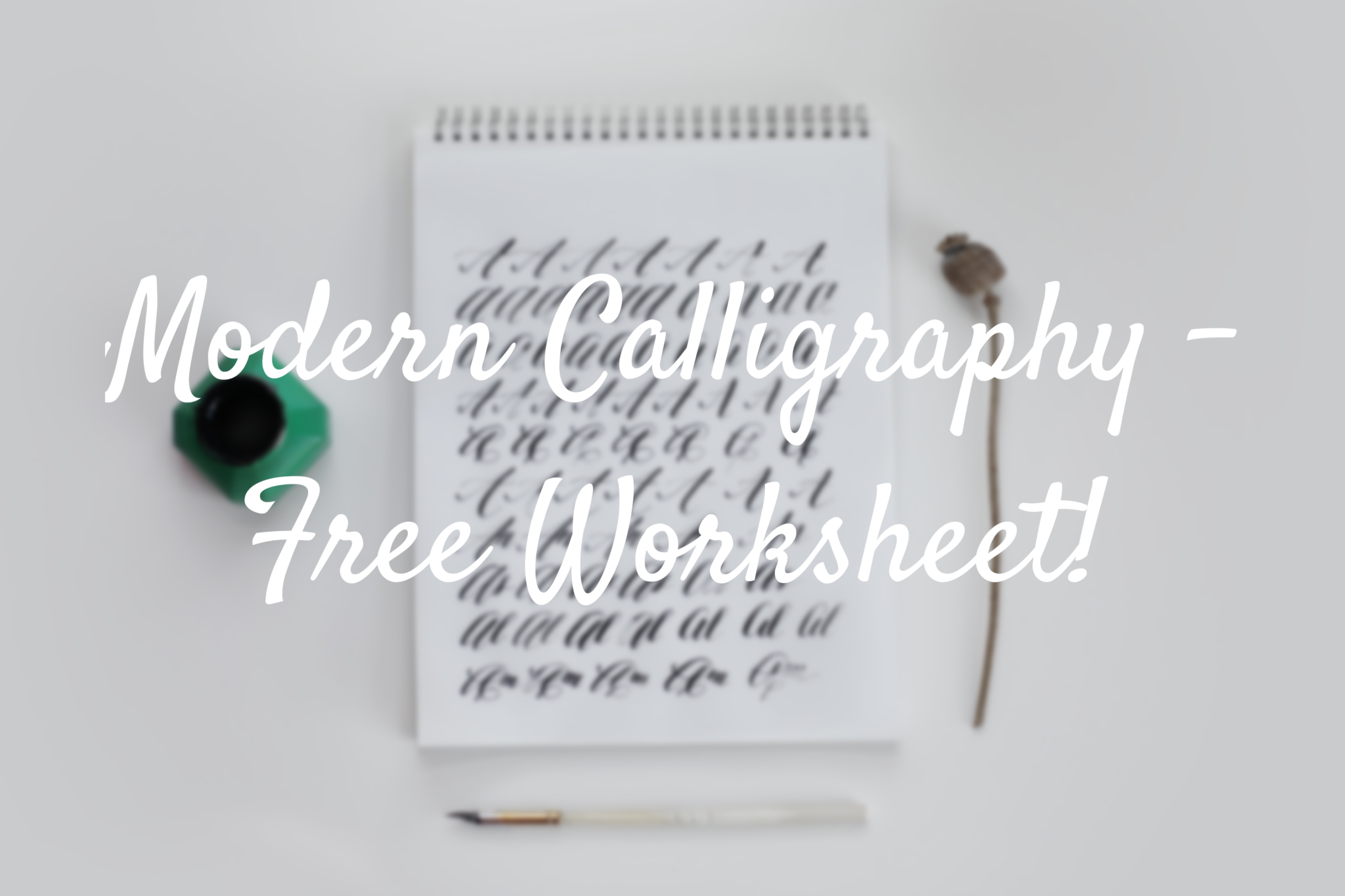 Modern Calligraphy Free Worksheet - Khadeeja Yasser